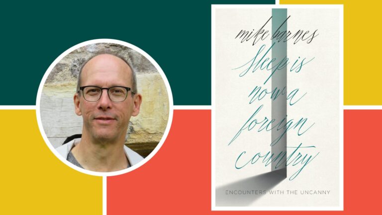Sleep is Now a Foreign Country: A New Book by Mike Barnes – Narrative ...